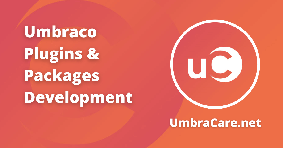 Umbraco Plugins & Packages – Custom Development Services